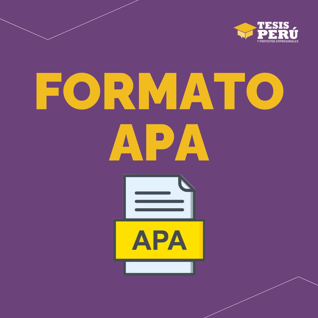 Formato APA – Tesis Perú y Proyectos Empresariales